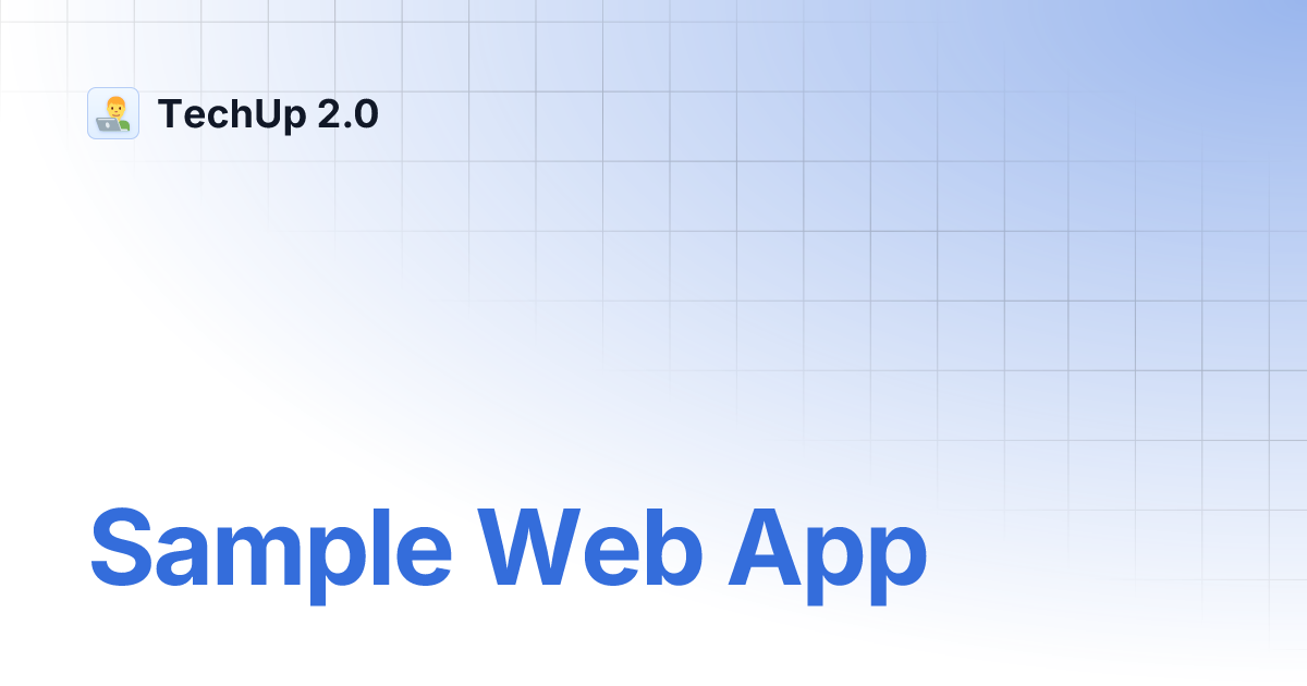 Sample Web App | TechUp 2.0